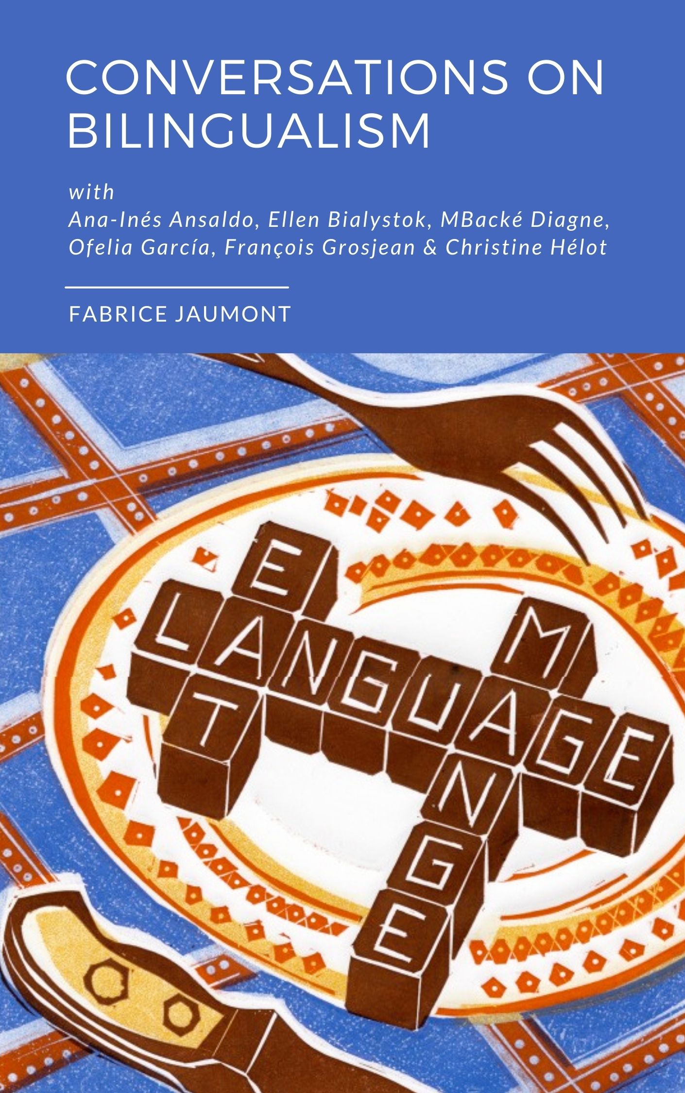 Conversations on Bilingualism – FABRICE JAUMONT